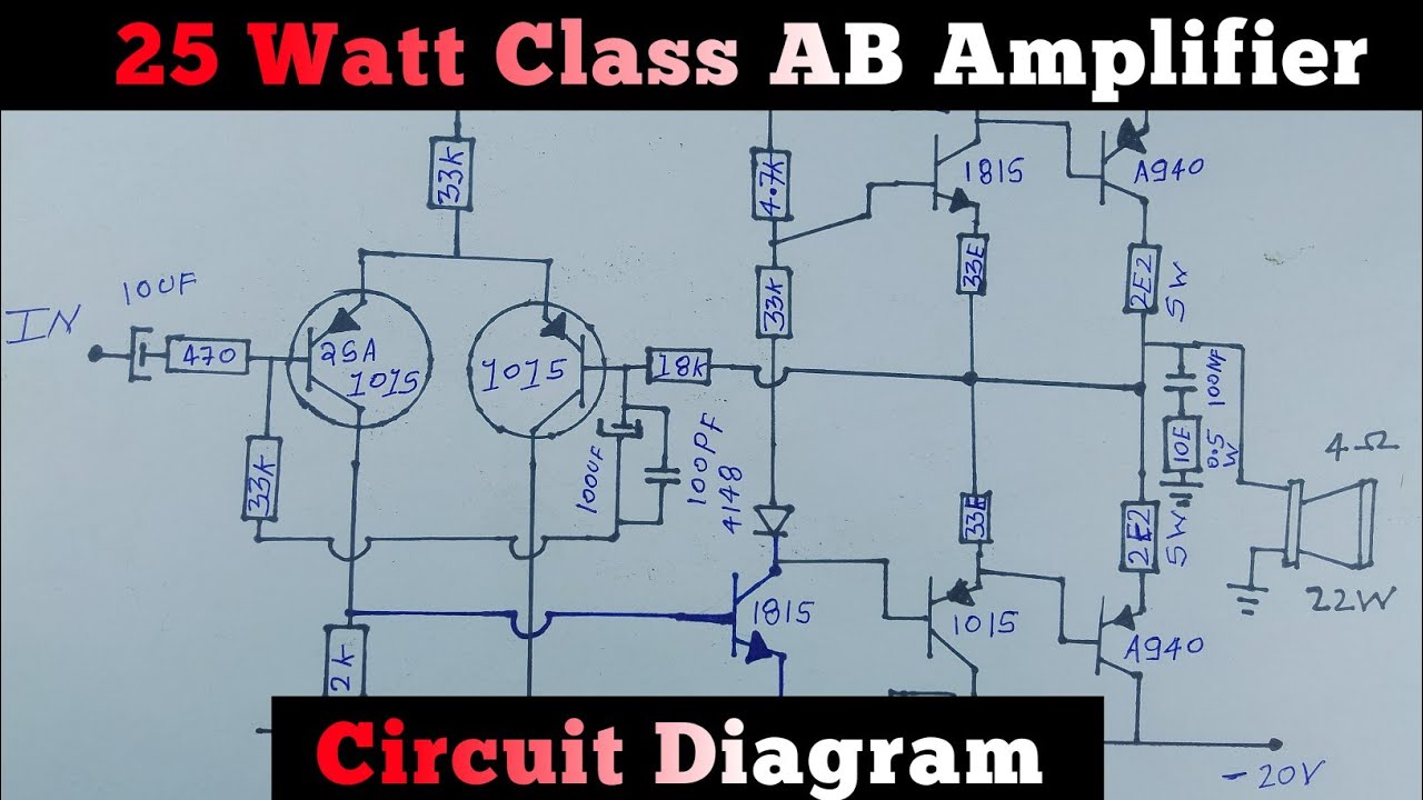25 Watt Amplifier || Class AB Amplifier Circuit || Amplifier Circuit ...
