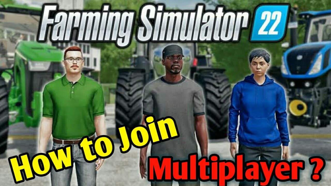 How to Join Multiplayer | Farming Simulator 2022 - YouTube