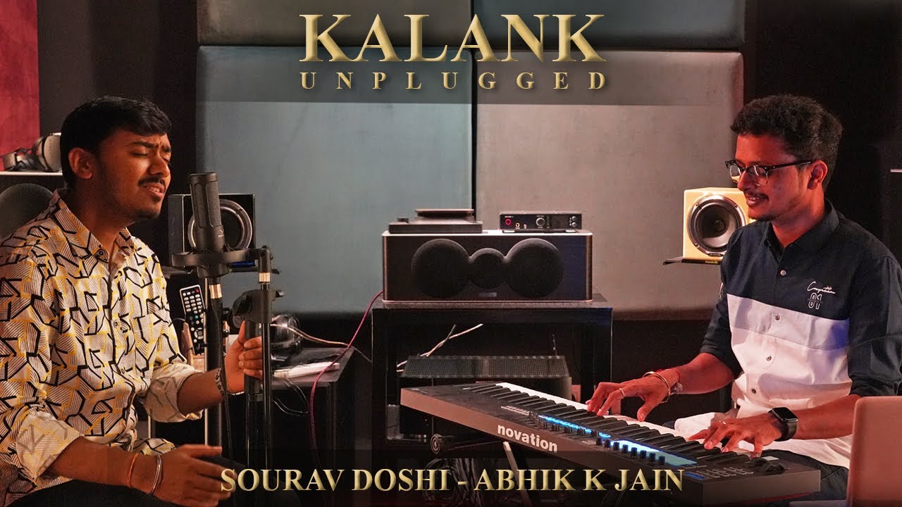Abhik K Jain & Sourav Doshi - Kalank (Unplugged) [Music Video] - YouTube