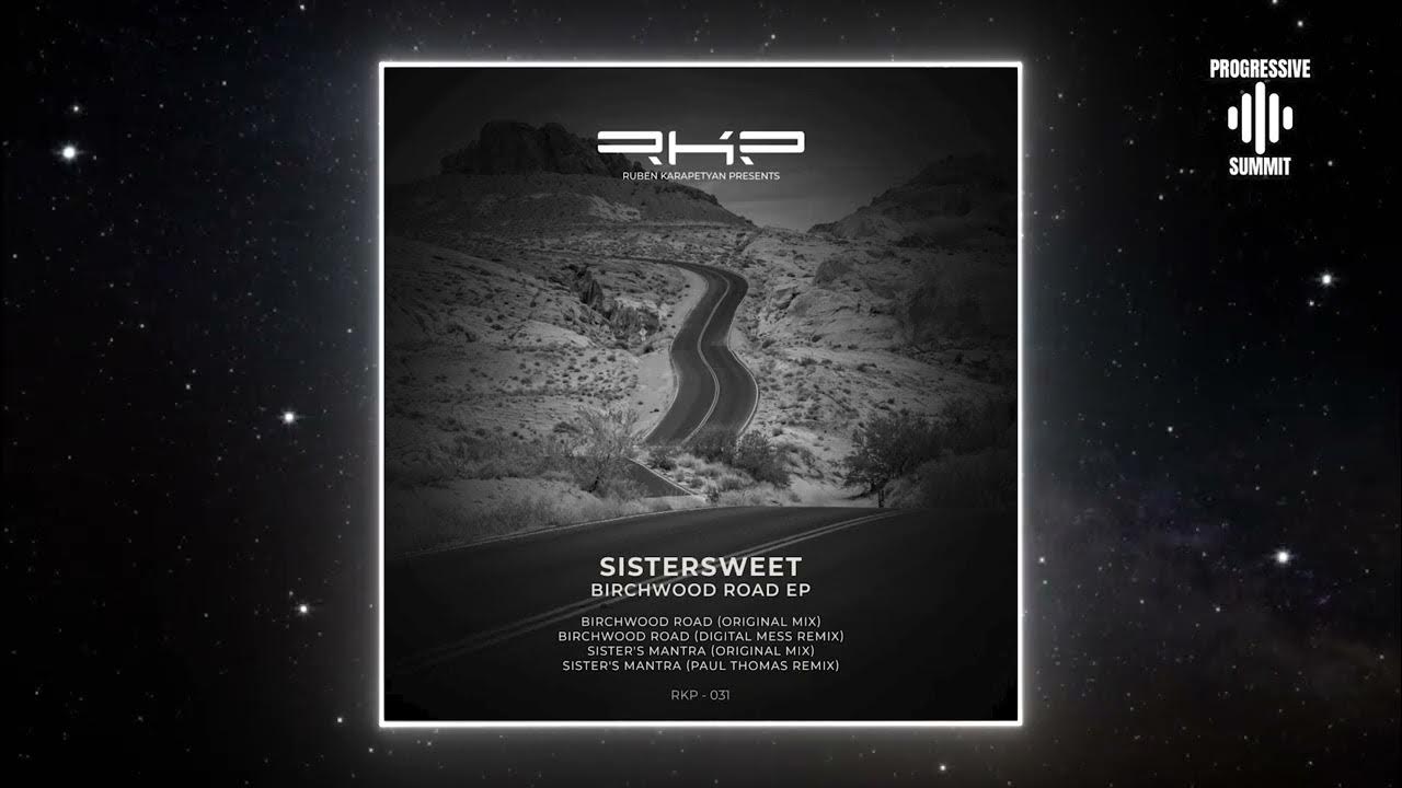 Sistersweet - Birchwood Road (Digital Mess Remix) [RKP] - YouTube