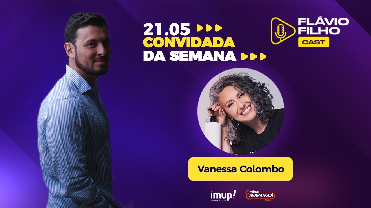 FLÁVIO FILHO CAST 104 AO VIVO - Vanessa Colombo - YouTube