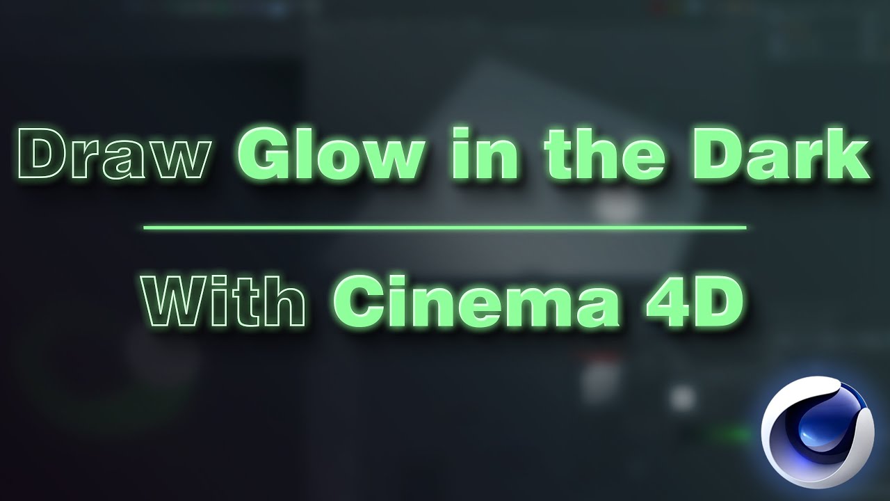 [C4D Tutorial] Draw Glow in the Dark Effects in Real Time in Cinema 4D ...