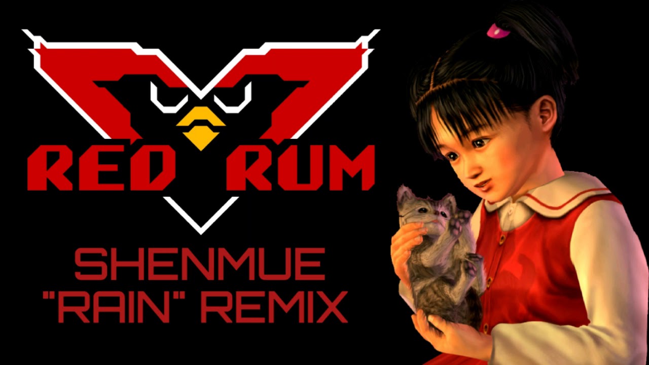 Shenmue - Rain (Red Rum Remix) - YouTube