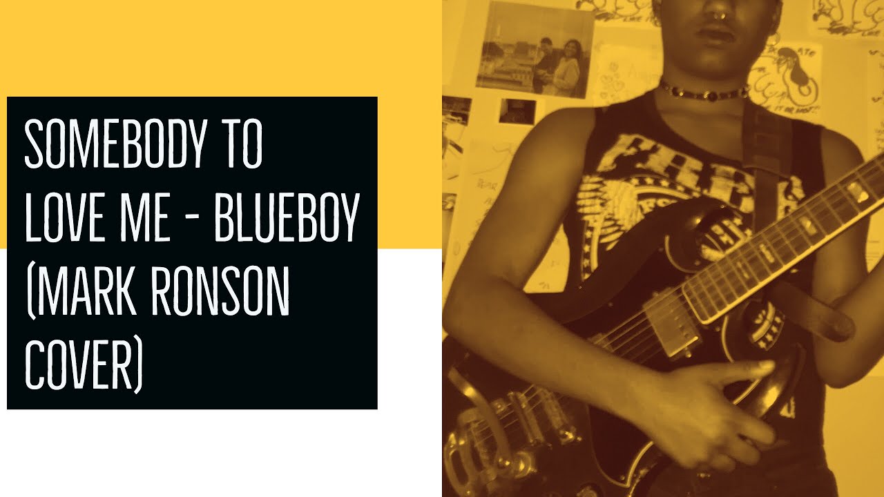 SOMEBODY TO LOVE ME- MARK RONSON |COVER| - YouTube
