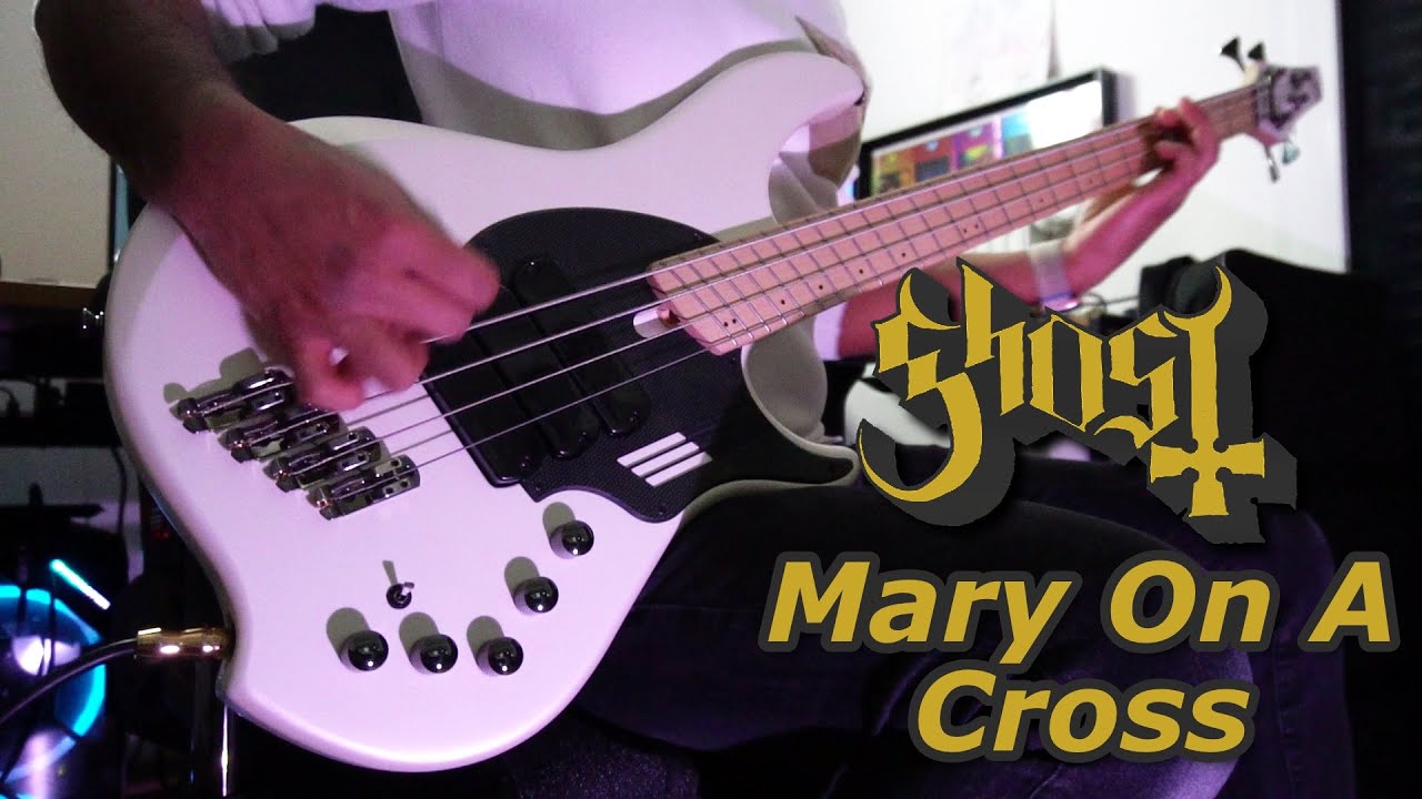 Ghost - Mary On A Cross Live ( Bass Cover ) - YouTube