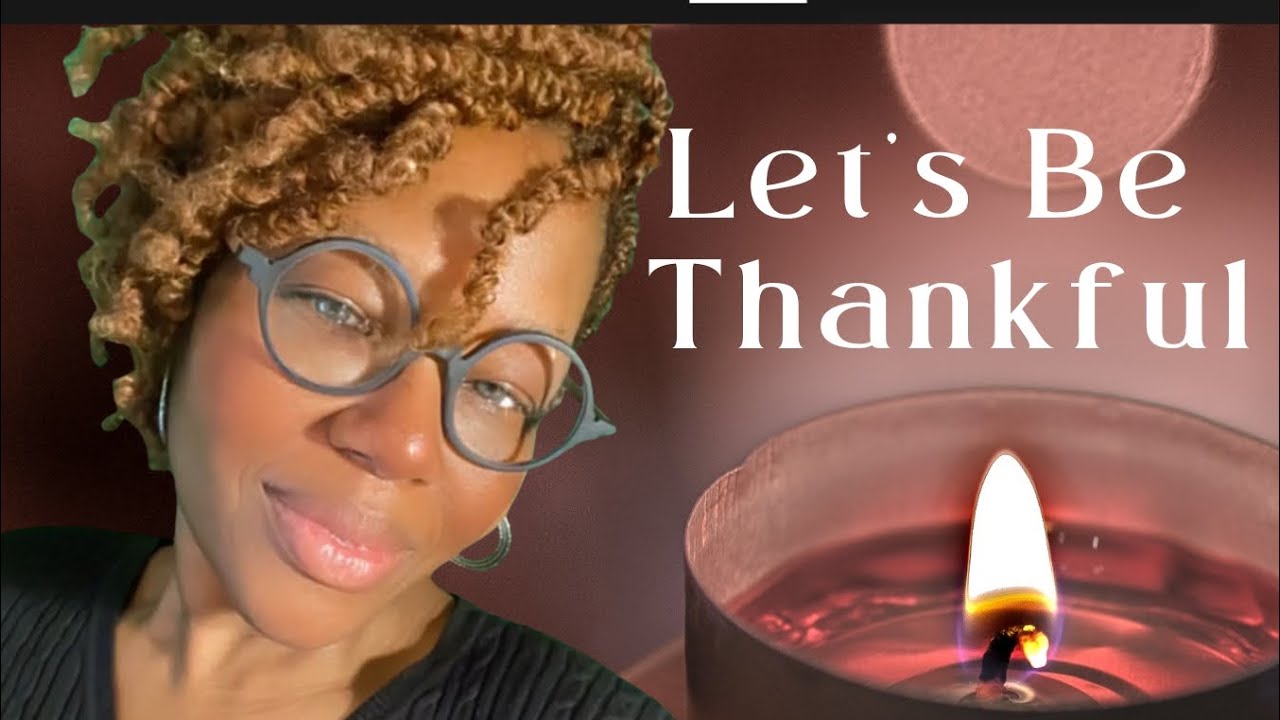Let’s Be Thankful - YouTube
