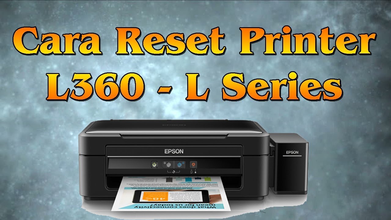 Cara Mudah Reset Printer L360 - L Series - YouTube