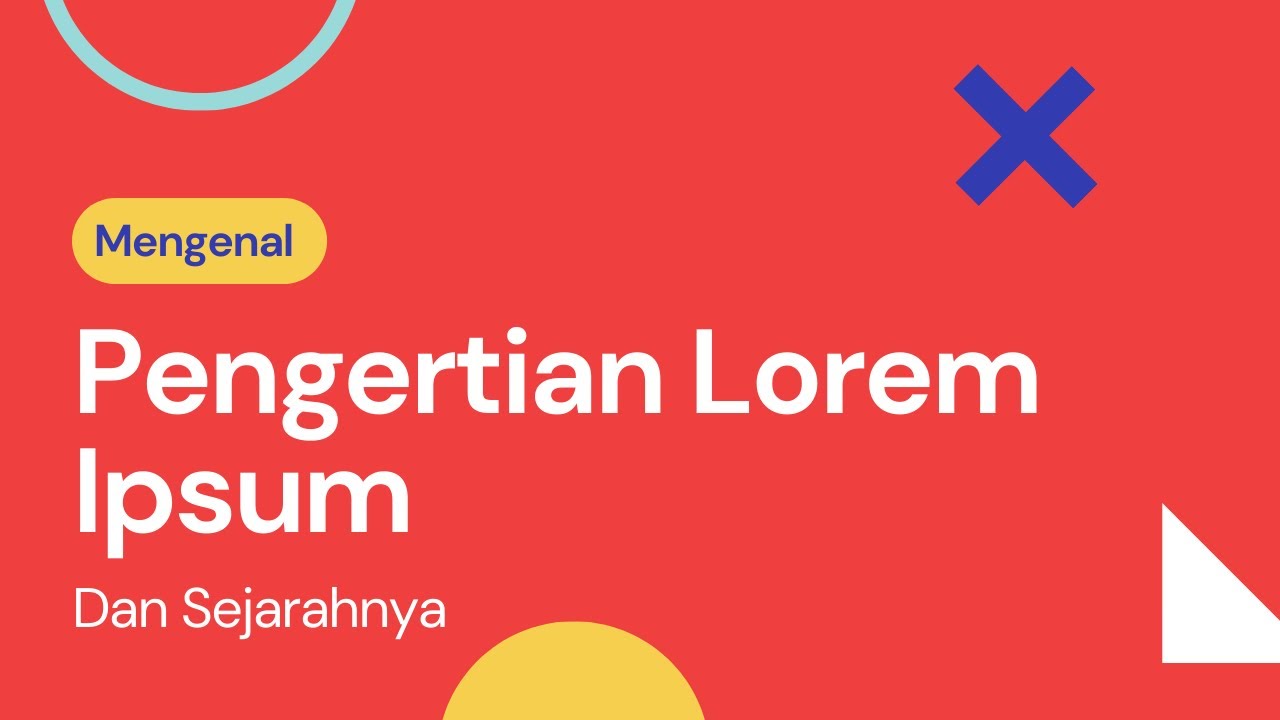 Pengertian Lorem Ipsum Dan Sejarahnya - YouTube