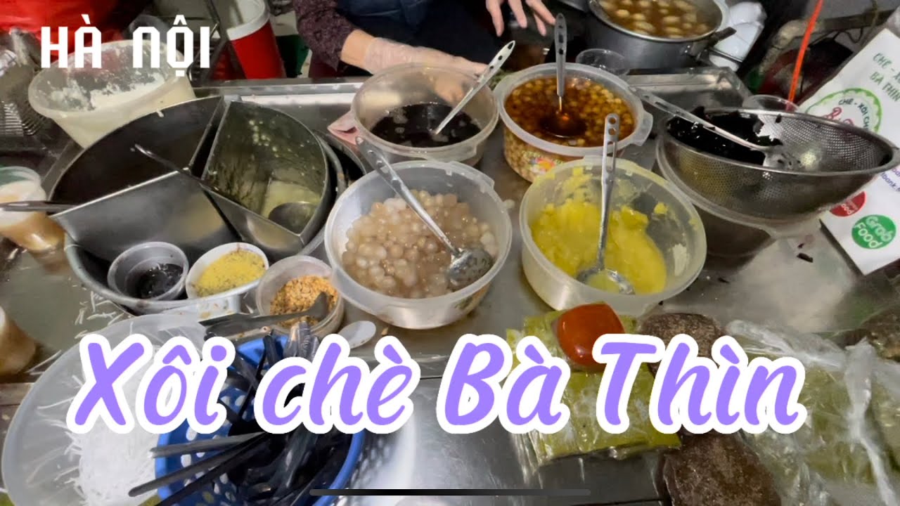 Chè - Xôi chè Bà Thìn (Chè cổ Hà Nội). Add: 95 P. Hàng Bồ, Hoàn Kiếm I ...