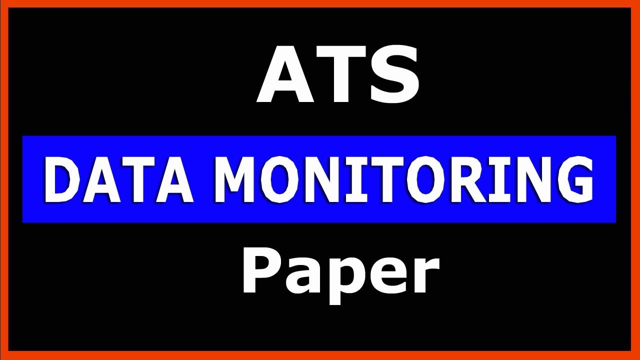 ATS Data Monitoring Paper : Data Collection ATS paper. - YouTube
