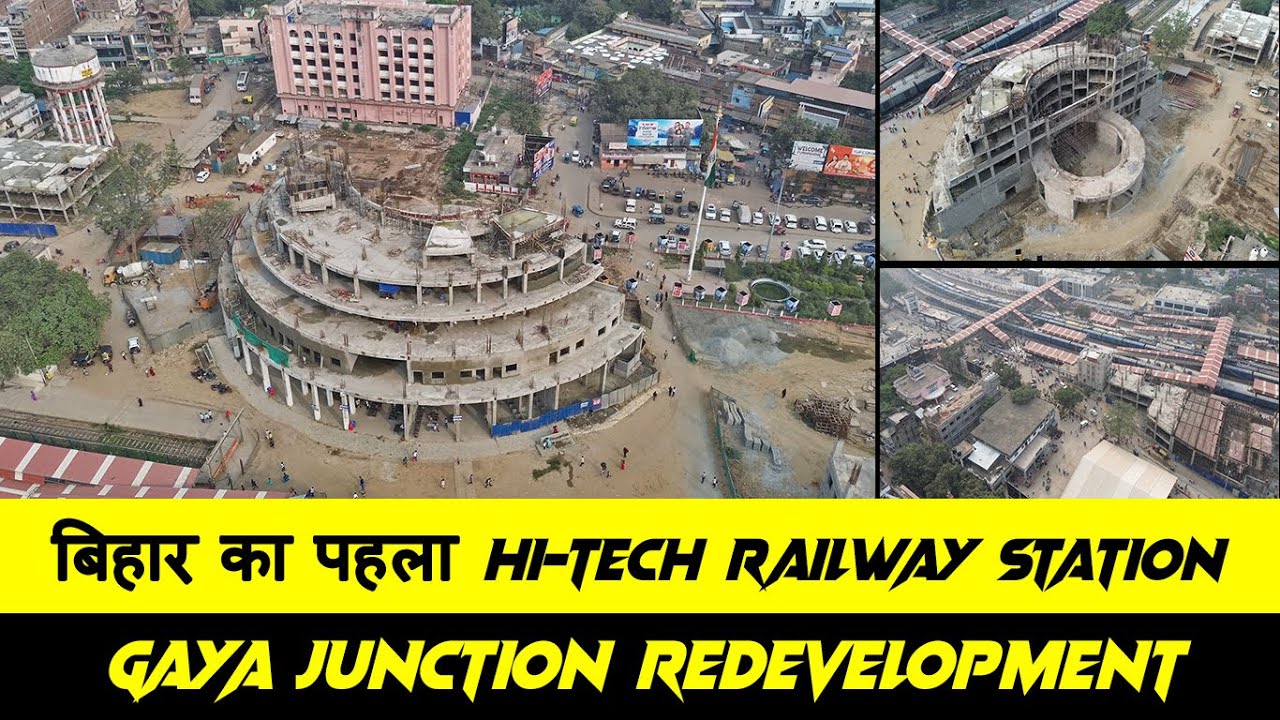 Gaya junction Redevelopment Update 2024 | बिहार का पहला Hi-Tech Railway ...