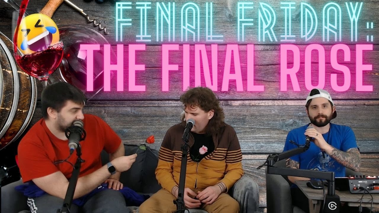 Final Friday: The Final Rose (2022) - The Final Podcast - YouTube