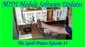 The Synth Project Episode 42: The MIDI Module - Part 3 - YouTube