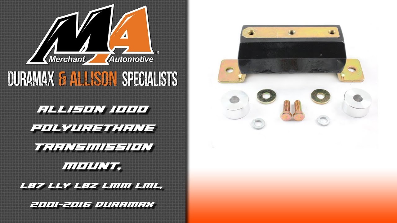 Product Spotlight: Duramax Polyurethane Transmission Mount, Allison ...