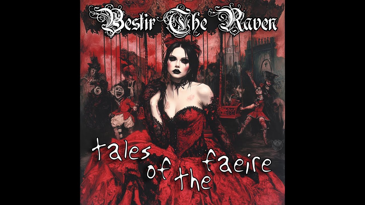 Bestir The Raven - Tales of the Faeire - Full Album 2025 - YouTube