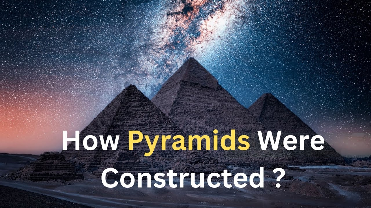 How Pyramids Were Constructed ? - YouTube