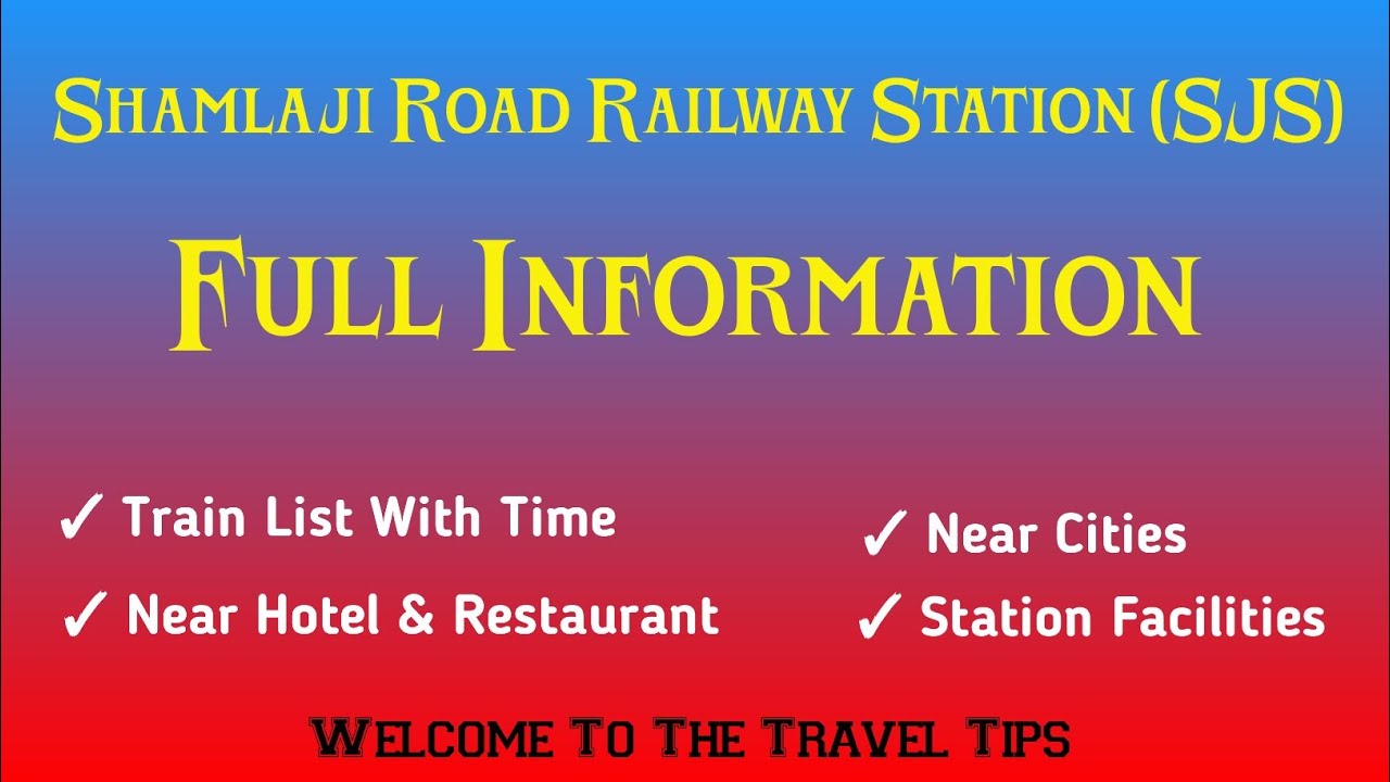 Shamlaji Road Railway Station Review | SJS | Modasa | Tintoi Railway ...