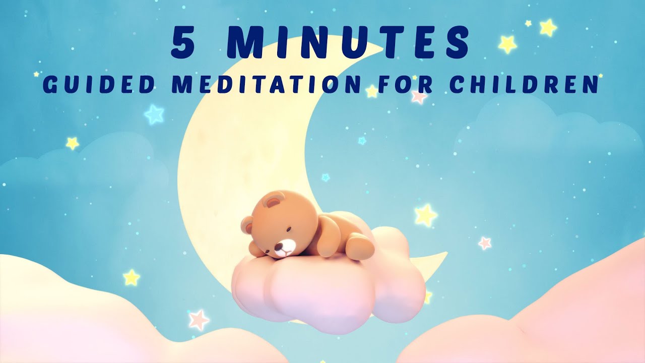 Mindfulness Meditation for Kids 5 Minutes Guided Meditation for ...