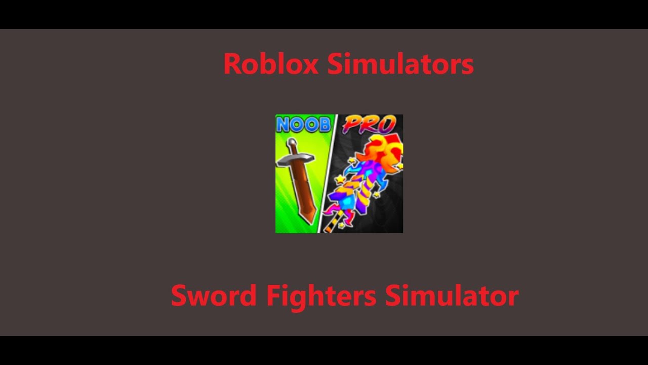 Роблокс о... Roblox Simulators¡Sword Fighters Simulator¡Roblox - YouTube