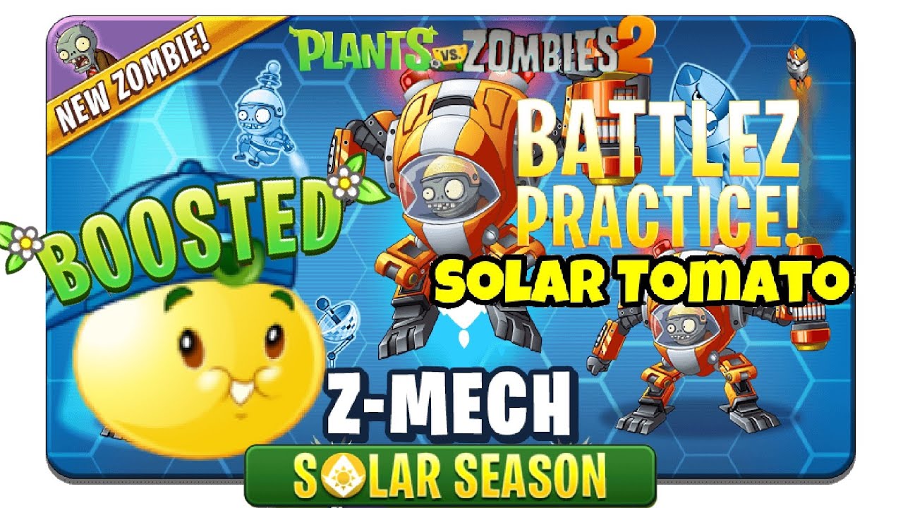 Plants vs Zombies 2 Z-Mech Boosted Battlez Solar Tomato Practice Room ...