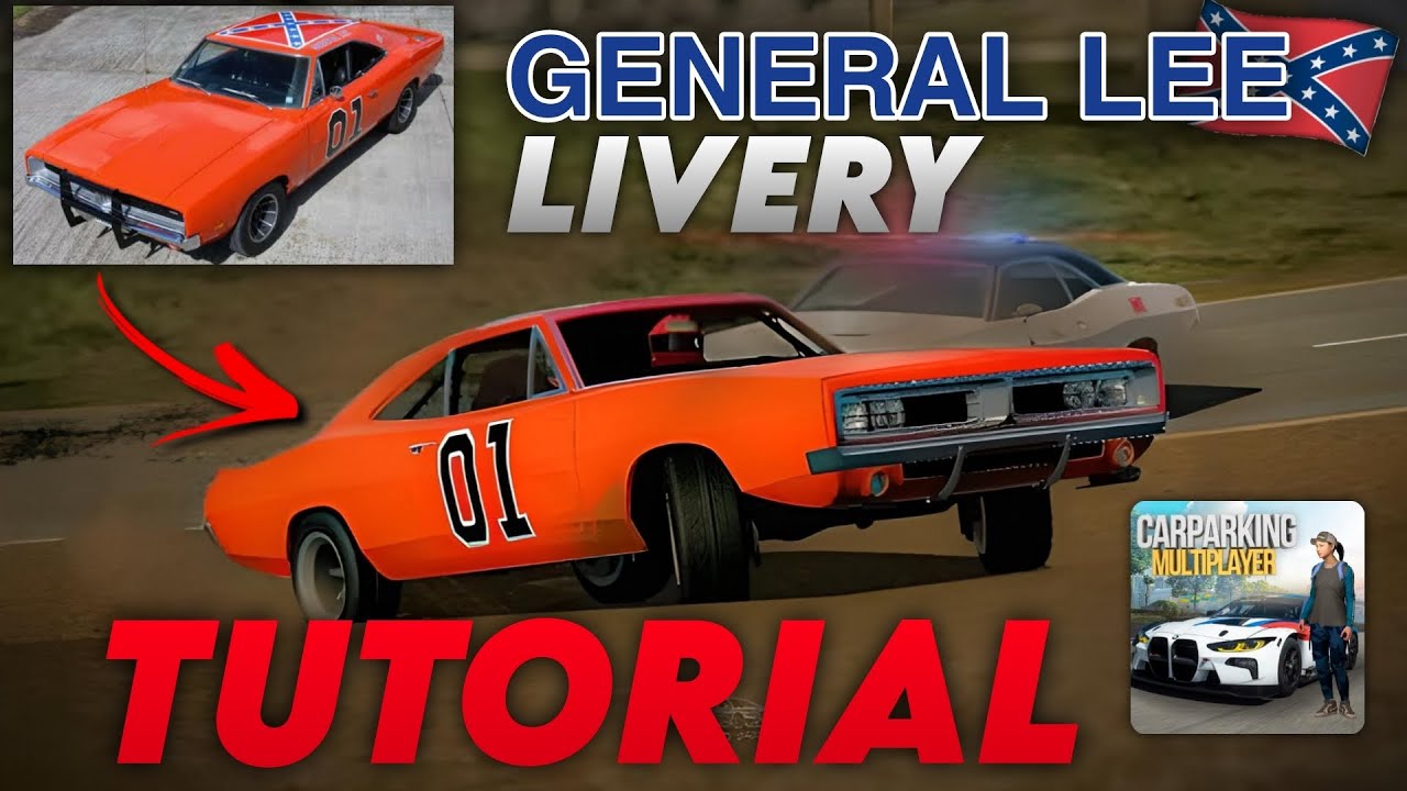 TUTORIAL | "GENERAL LEE" LIVERY | CAR PARKING MULTIPLAYER | TACO PADRE ...