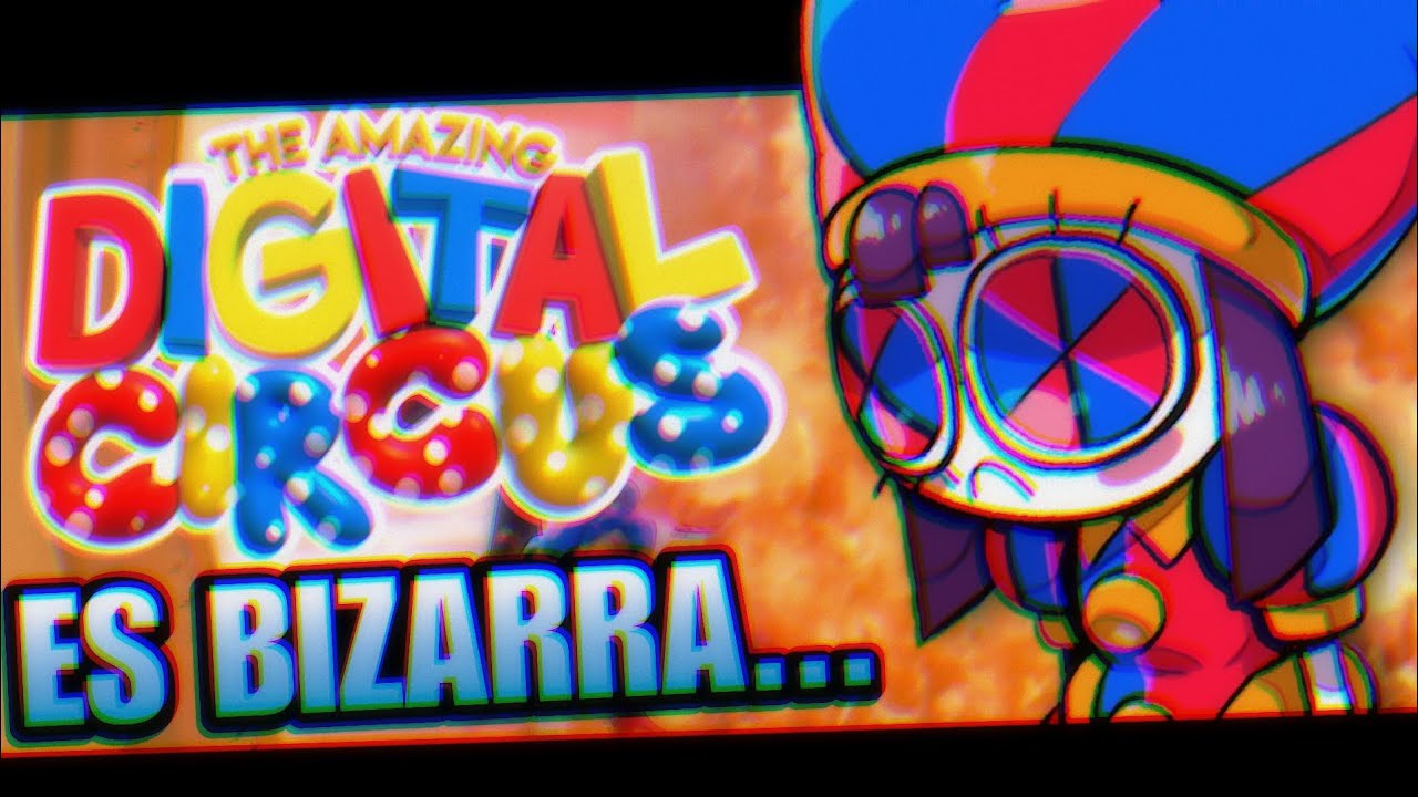 The AMAZING DIGITAL CIRCUS es bizarra... | #theamazingdigitalcircus ...