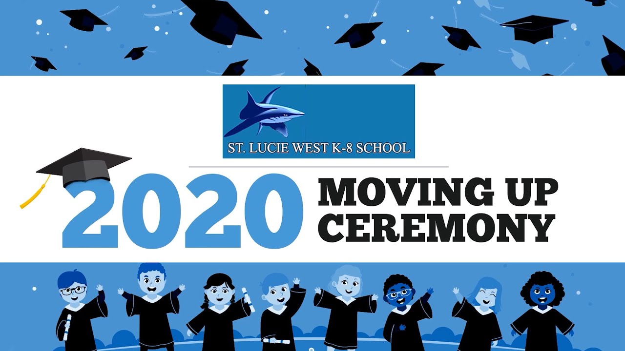 St. Lucie West K-8 Kindergarten 2020 Virtual Moving Up Ceremony - YouTube