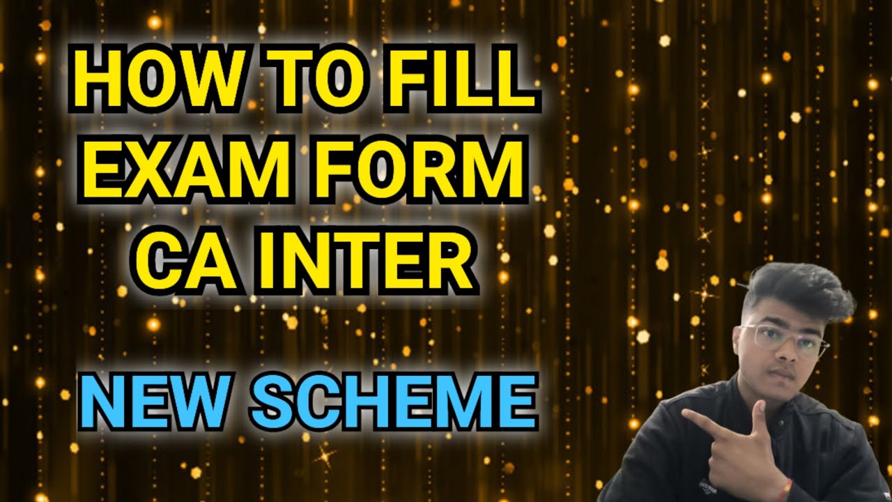 How to fill CA Inter Exam Form May 24 New Scheme | Full Process | How ...