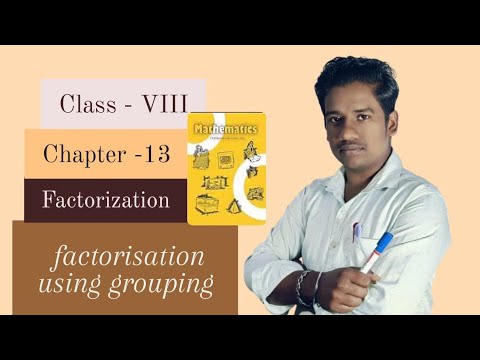 FACTORISATION | class 8th mathematics| OAVS | factorisation using the regrouping - YouTube