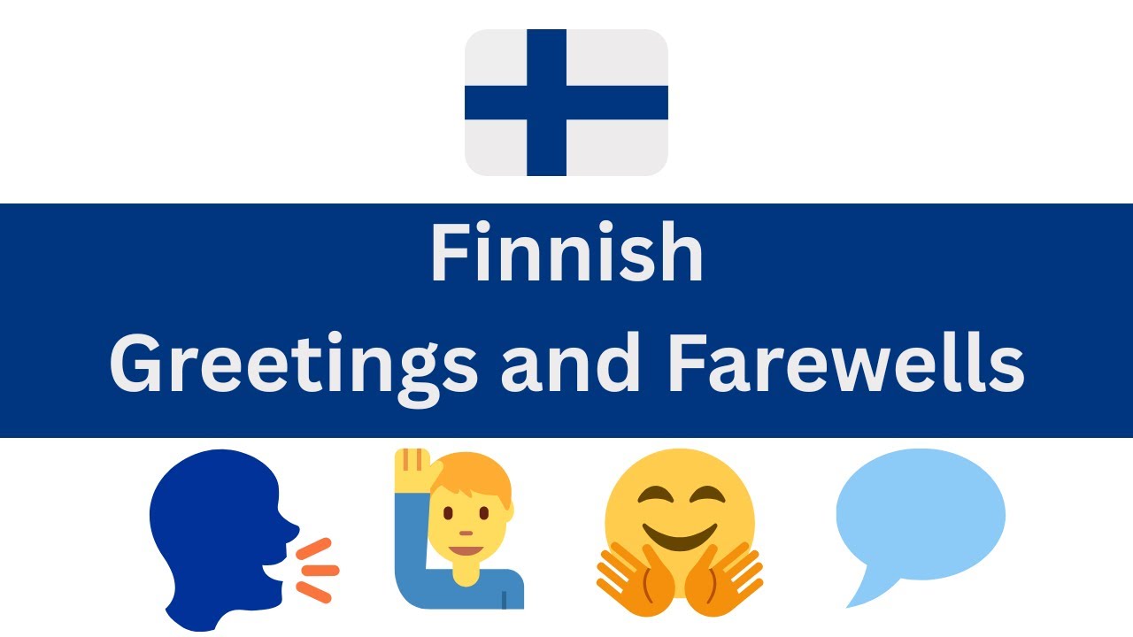 Speak Finnish: Greetings & Farewells 🇫🇮 - YouTube