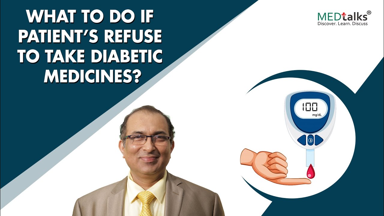Dr Rakesh sahay - What to do if patients refuse to take diabetes? - YouTube