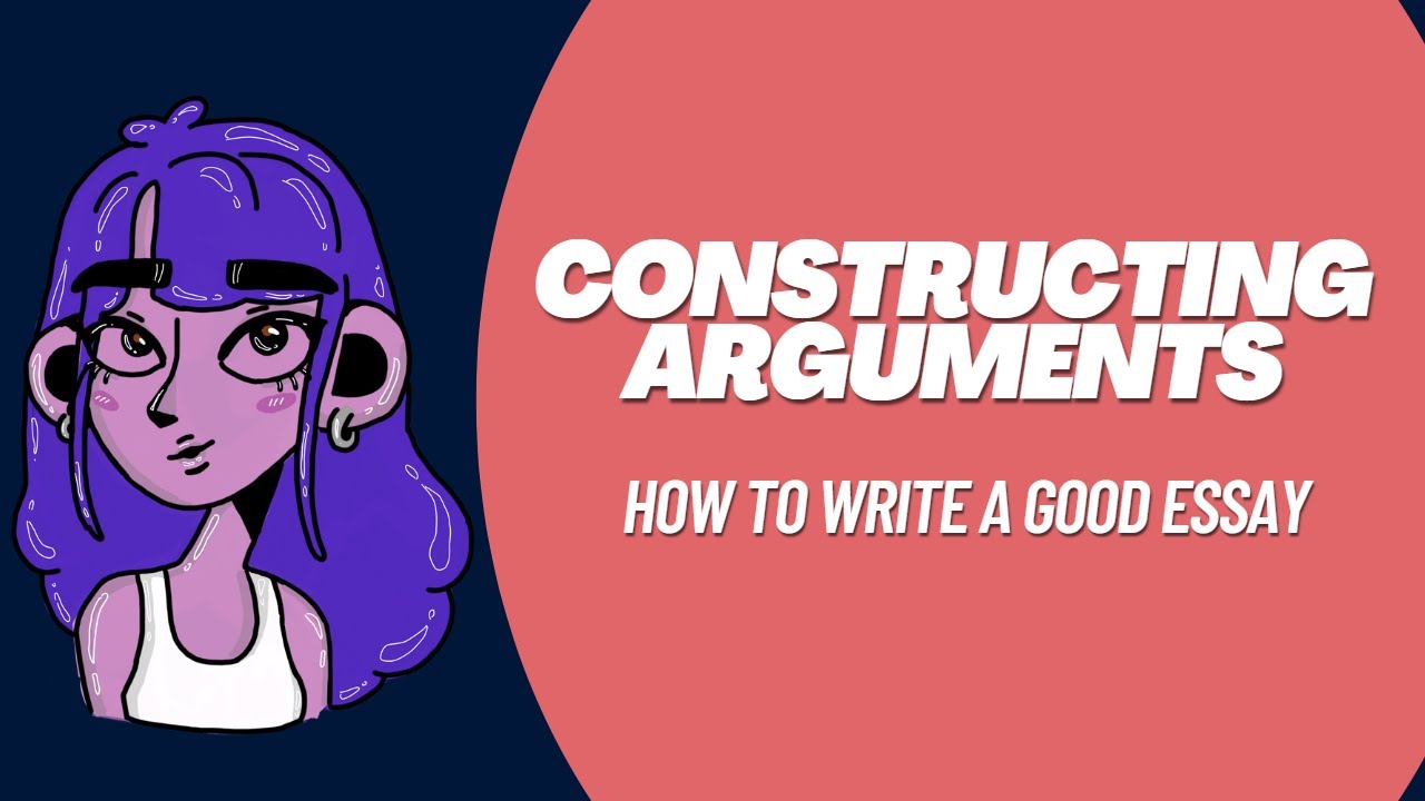 💯 How To Structure An Effective Argument In Essays Constructing Arguments Youtube