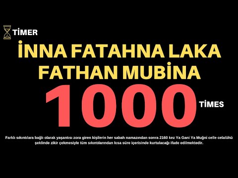 İNNA FETAHNA LEKE FETHAM MÜBİNA 1000 - İNNA FETEHNA LEKE FETHEN MÜBİNA 1000 TİMES - İNNA FETAHNA
