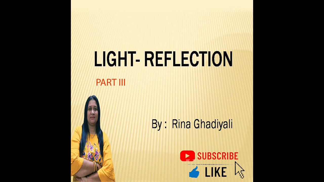 CLASS 10-PHYSICS- CH - 10. LIGHT REFLECTION - PLANE MIRROR, SIGN ...