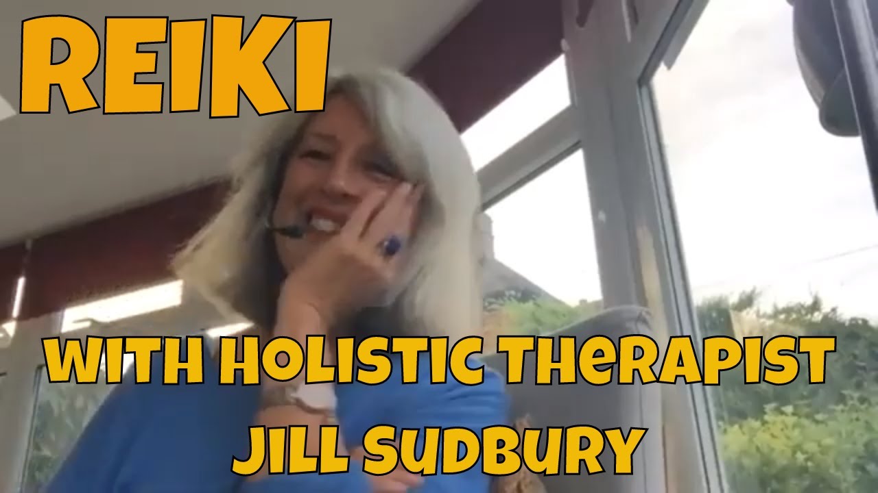 #THEOSOPHY - Jill Sudbury, Holistic Therapist on Reiki - YouTube