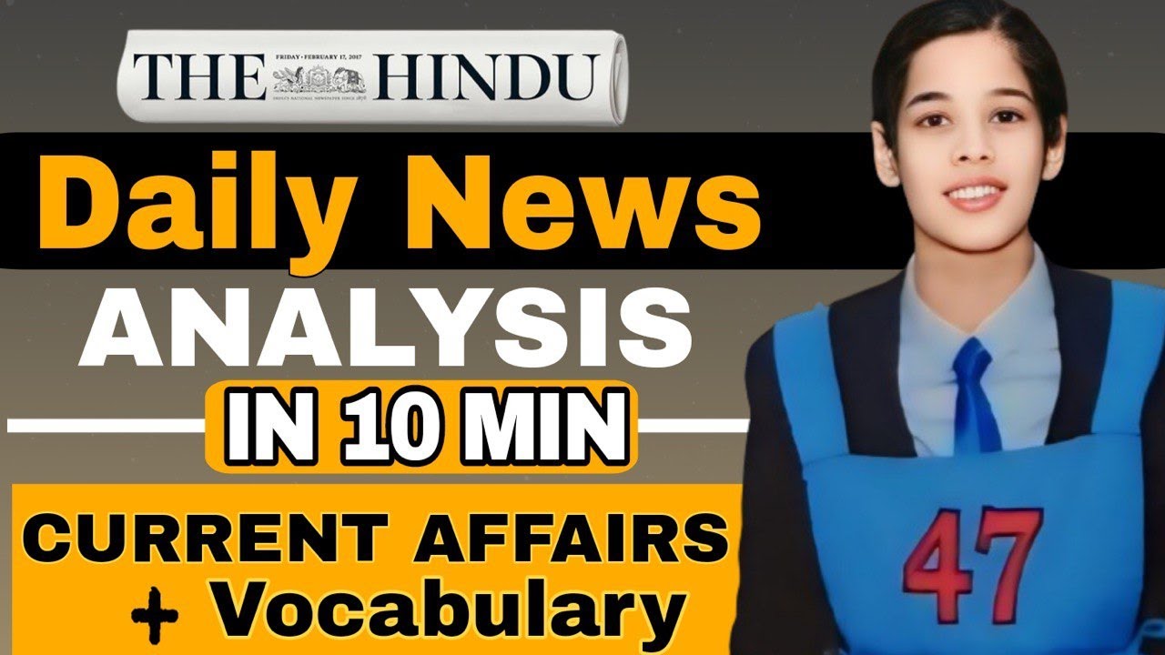 Daily News Analysis II Current Affairs II Vocab II Under 10 Mins II 28 ...
