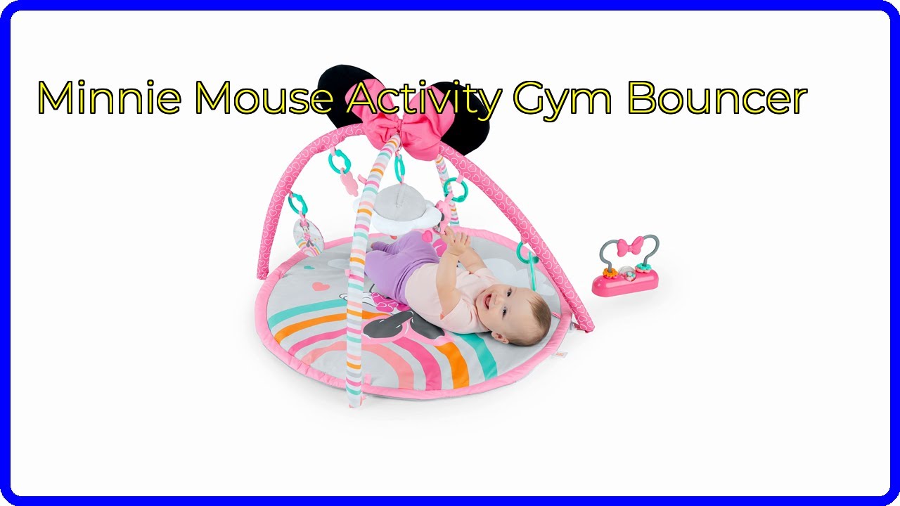REVIEW (2025): Minnie Mouse Activity Gym Bouncer. ESSENTIAL details ...