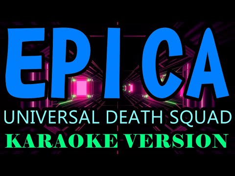 EPICA - UNIVERSAL DEATH SQUAD - KARAOKE VERSION - YouTube