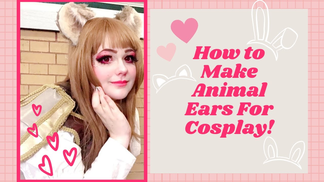 How I Make Ears for Cosplay! - YouTube