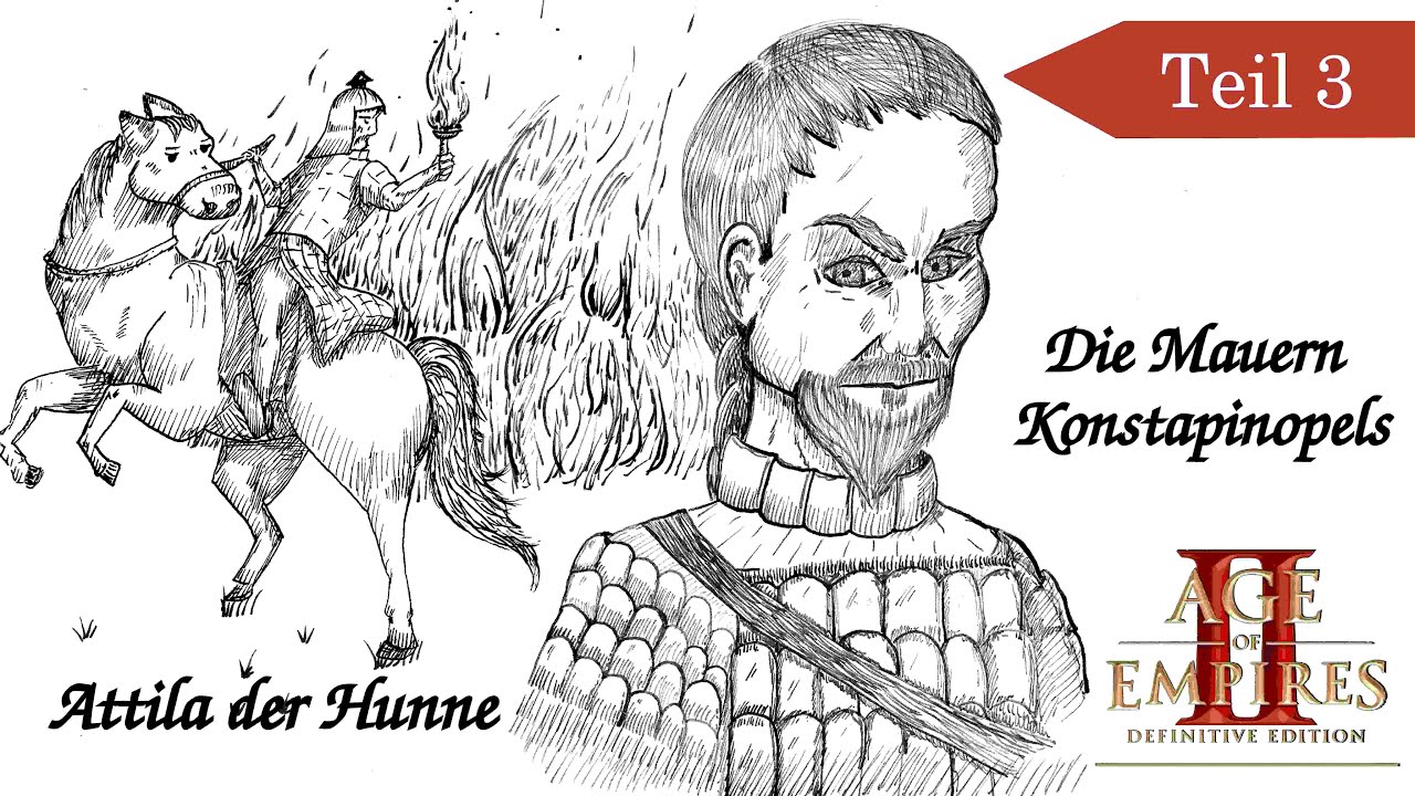 Eine Geschichte über Attila dem Hunnen 03 Die Mauern Konstapinopels AoE ...