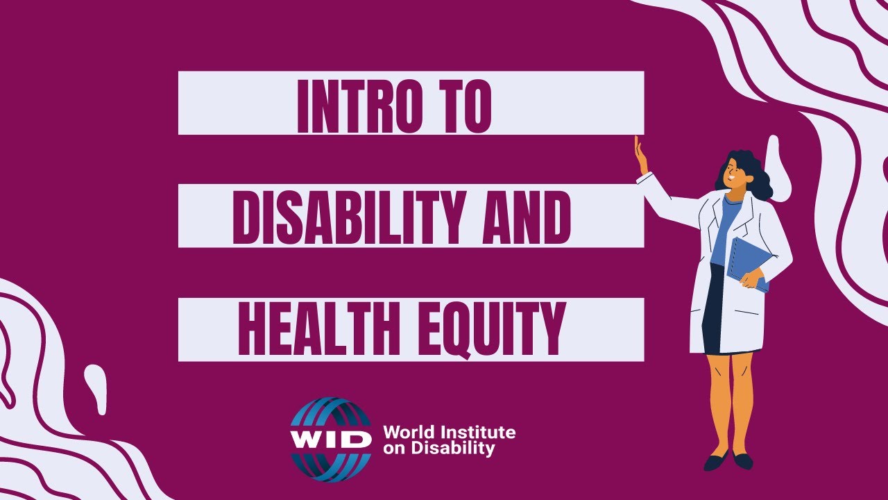 Intro to Disability and Health Equity - YouTube