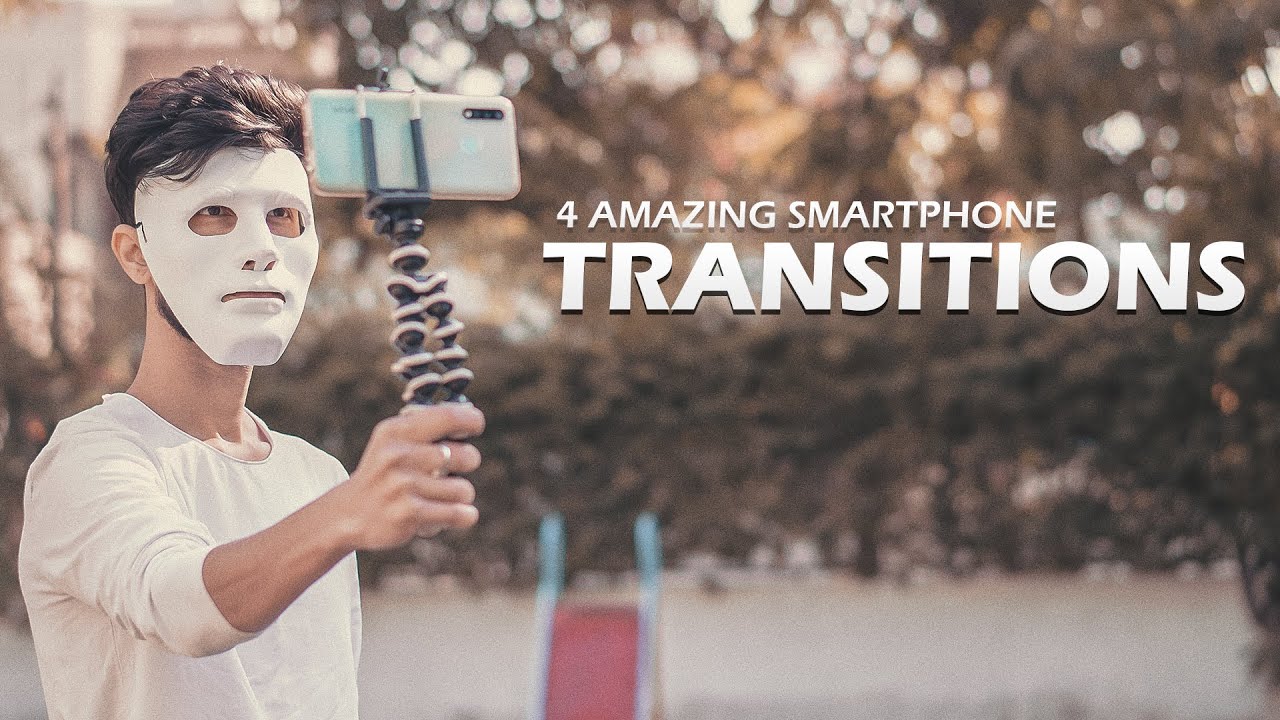 4 Amazing IN Camera Transitions With Your Smartphone | TRANSITIONS Tips ...