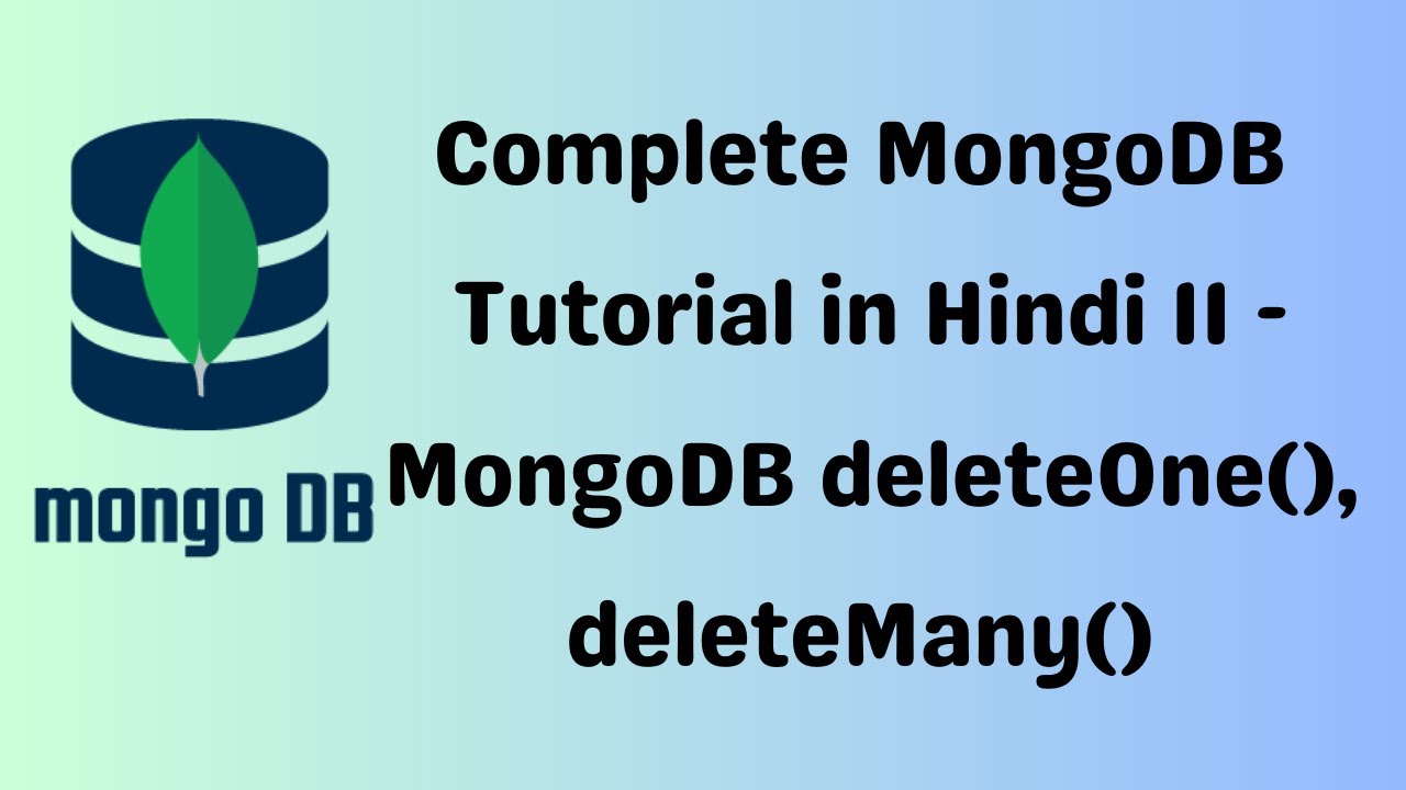 🔴 Complete Mongodb Tutorial 11 How To Delete In Mongodb Deleteone 3946