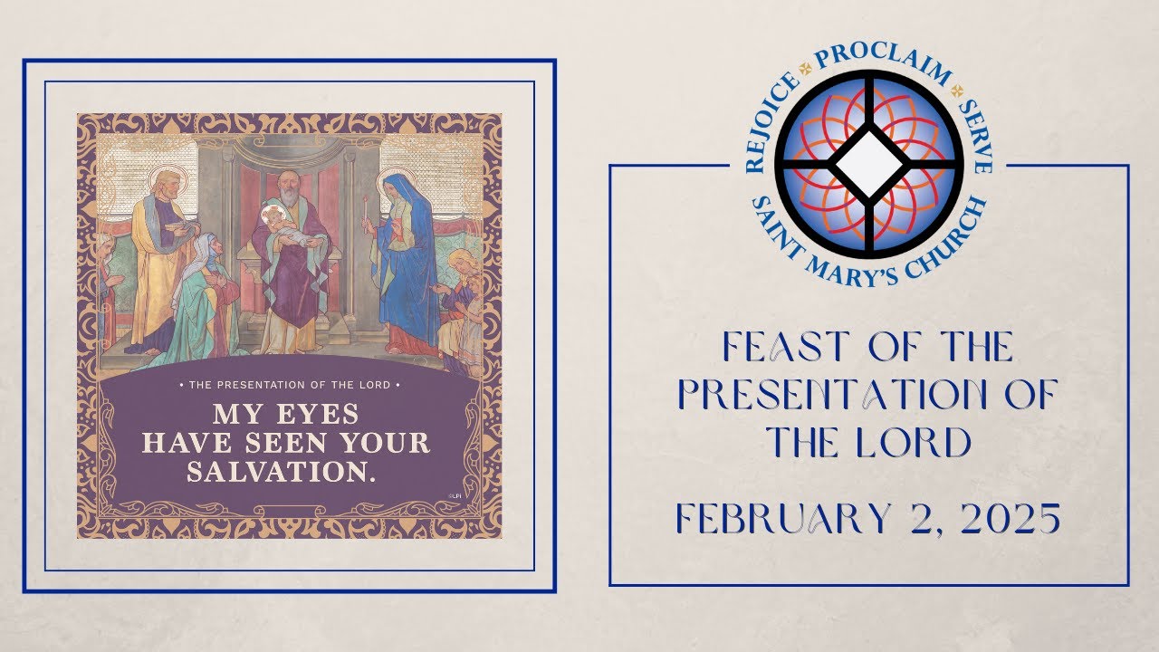 Feast of the Presentation of the Lord | February 2, 2025 - YouTube