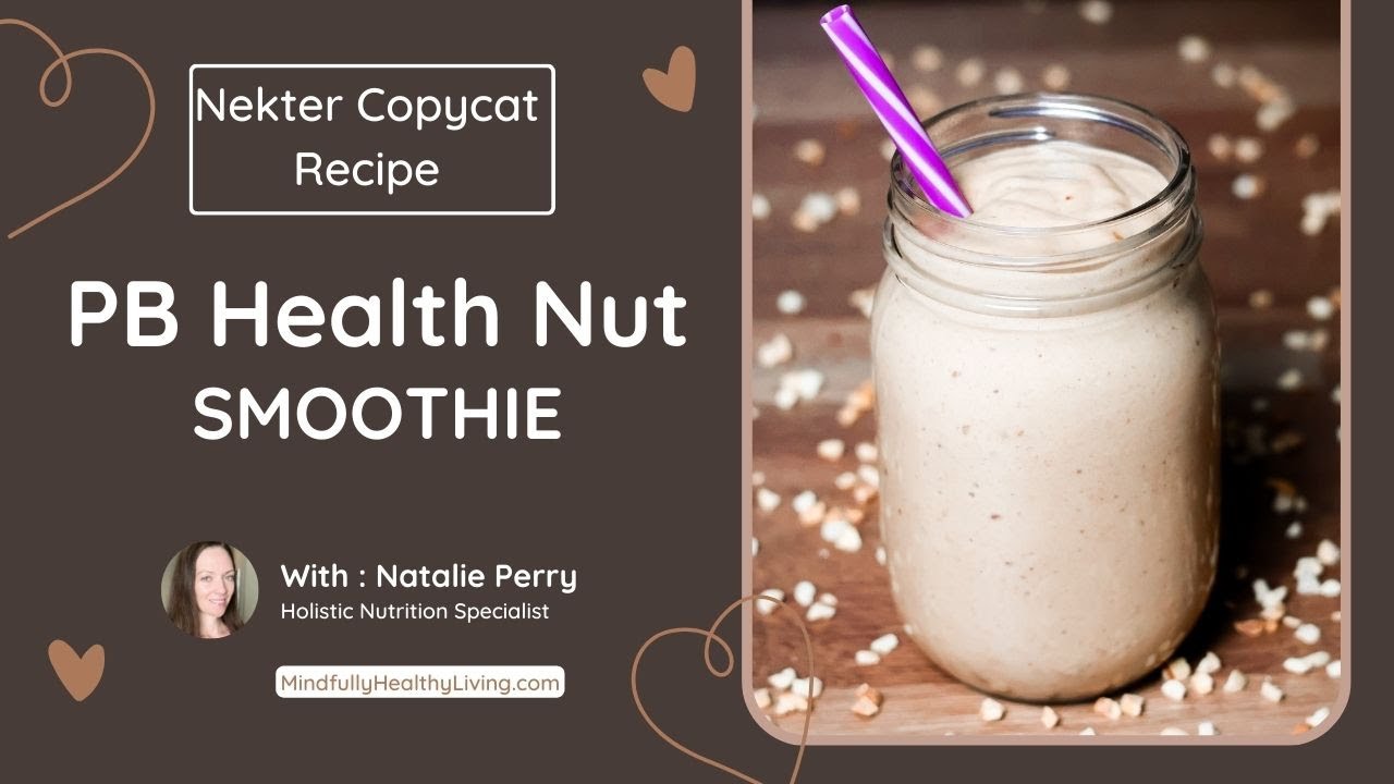 How to Make Nekter's Health Nut Smoothie | Easy Recipe with Natural ...