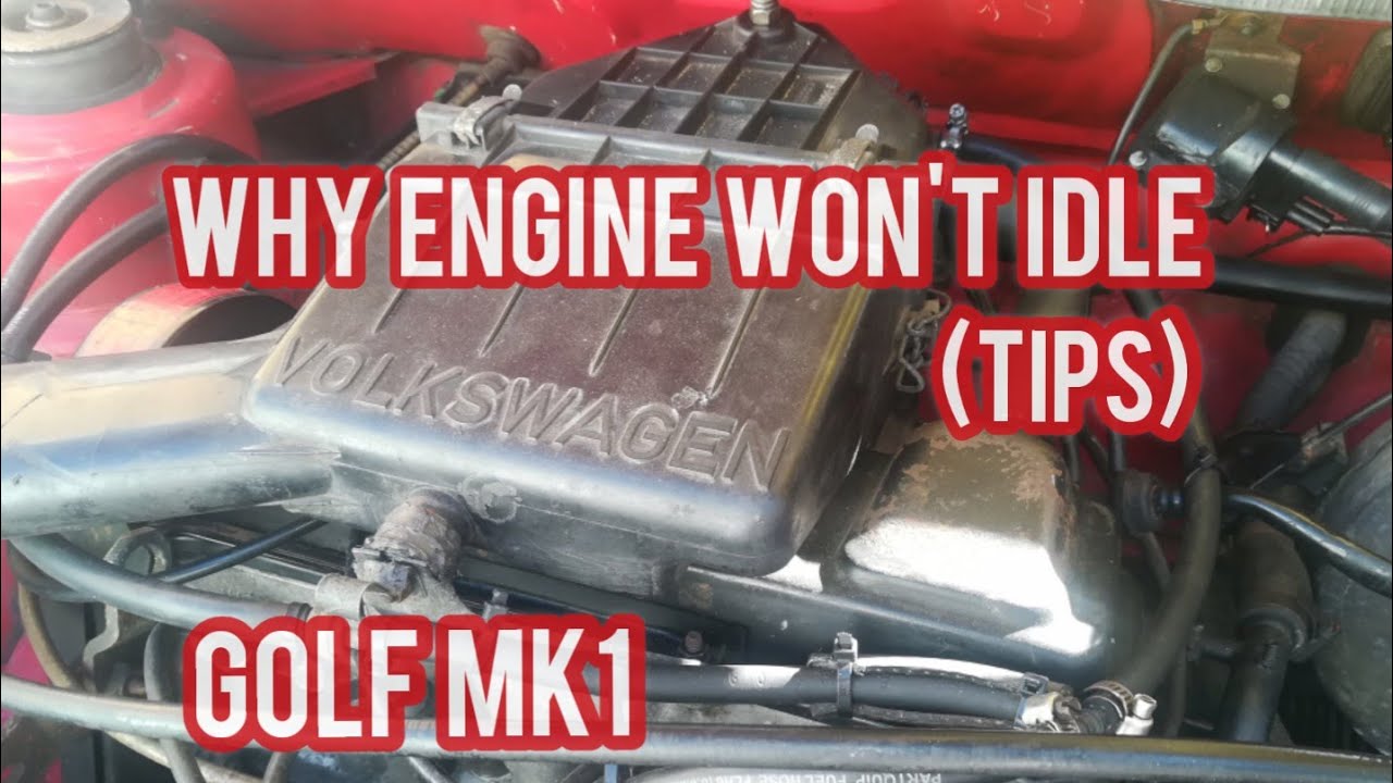 GOLF MK1.WHY YOUR ENGINE WON'T IDLE. SOLVING ENGINE IDLING ISSUES.# ...