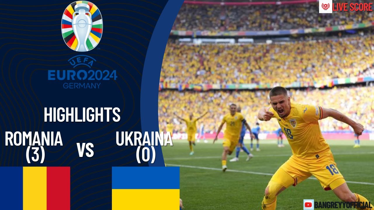 ROMANIA VS UKRAINA 3-0 | ALL GOALS & HIGHLIGHTS | EURO 2024 - YouTube