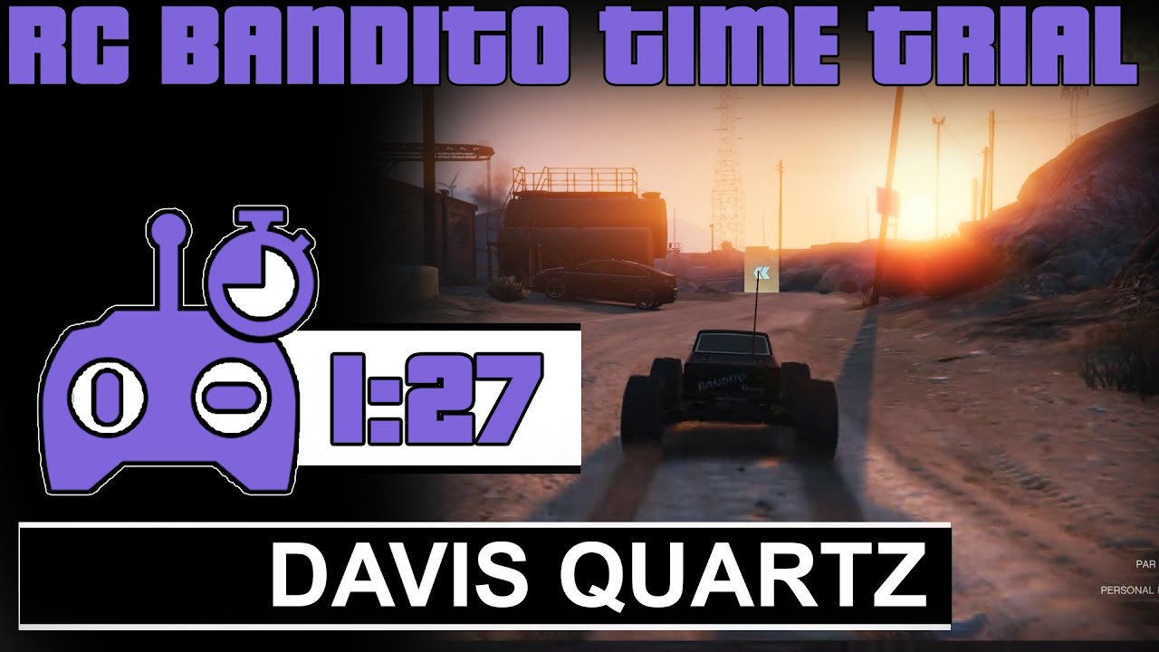 GTA 5 RC Time Trial Davis Quartz (GTA ONLINE) WEEKLY RC TIME TRIAL ...