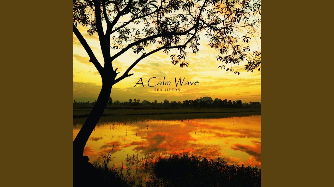 A Calm Wave - YouTube