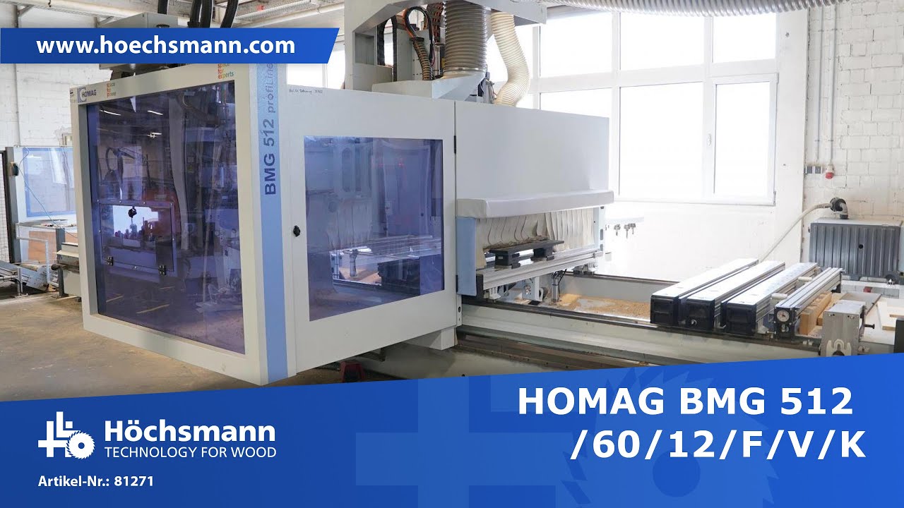 HOMAG BMG 512 /60/12/F/V/K (Höchsmann Klipphausen) - YouTube
